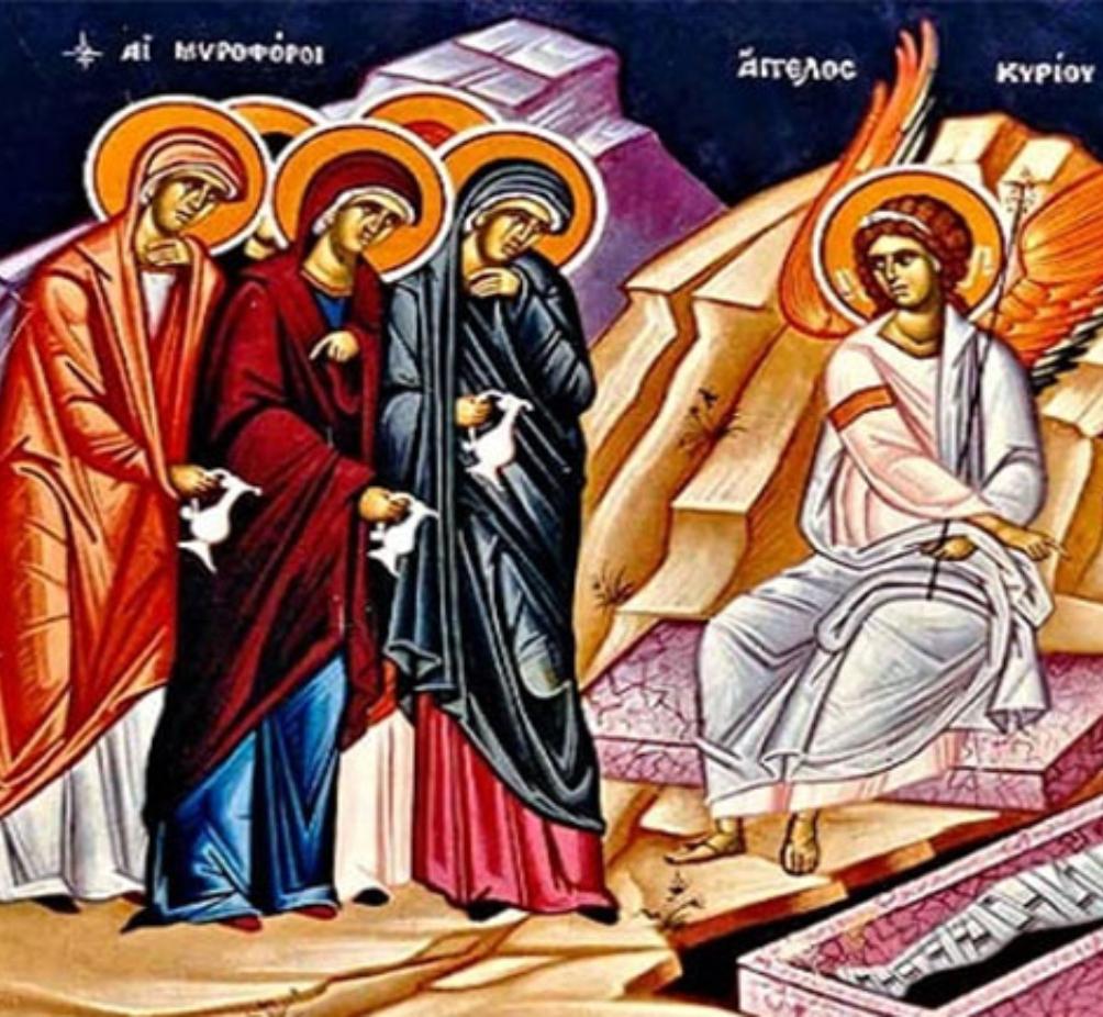 Κυριακή των Μυροφόρων 2024 : Την δεύτερη Κυριακή μετά το Πάσχα 19/5 ...